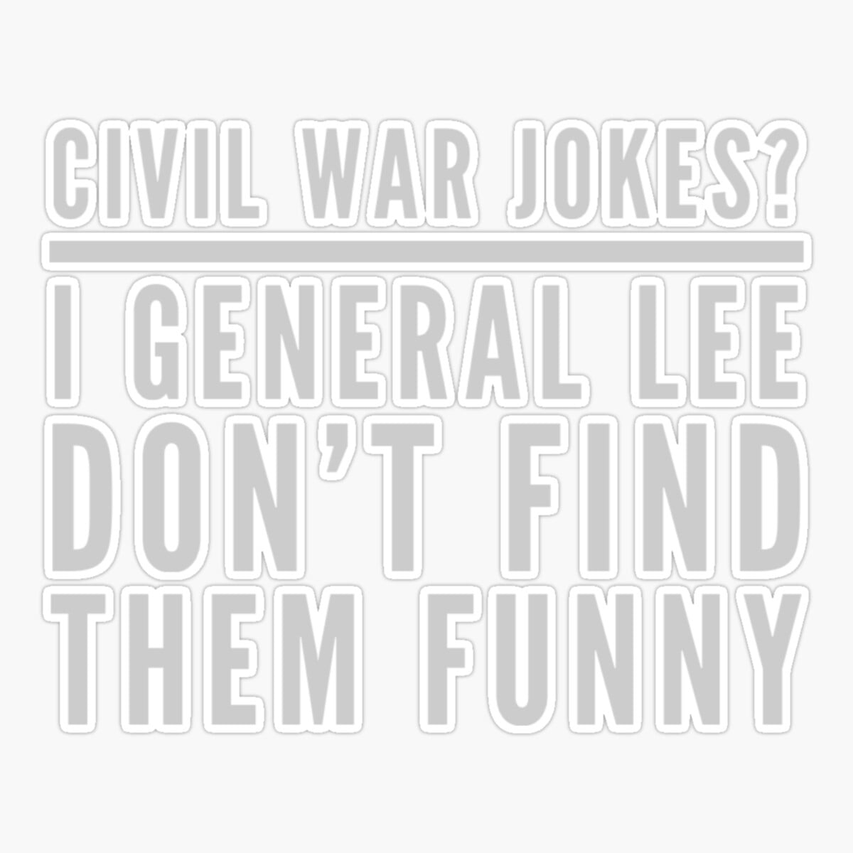 Maneki Funny Civil War Shirt For History Teachers & History Buffs Er ...