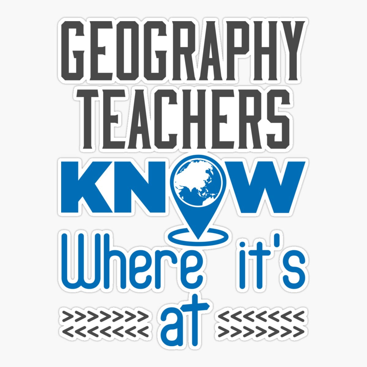 Maneki Geography Teachers Know Where It'S At Unny Geography Teacher ...