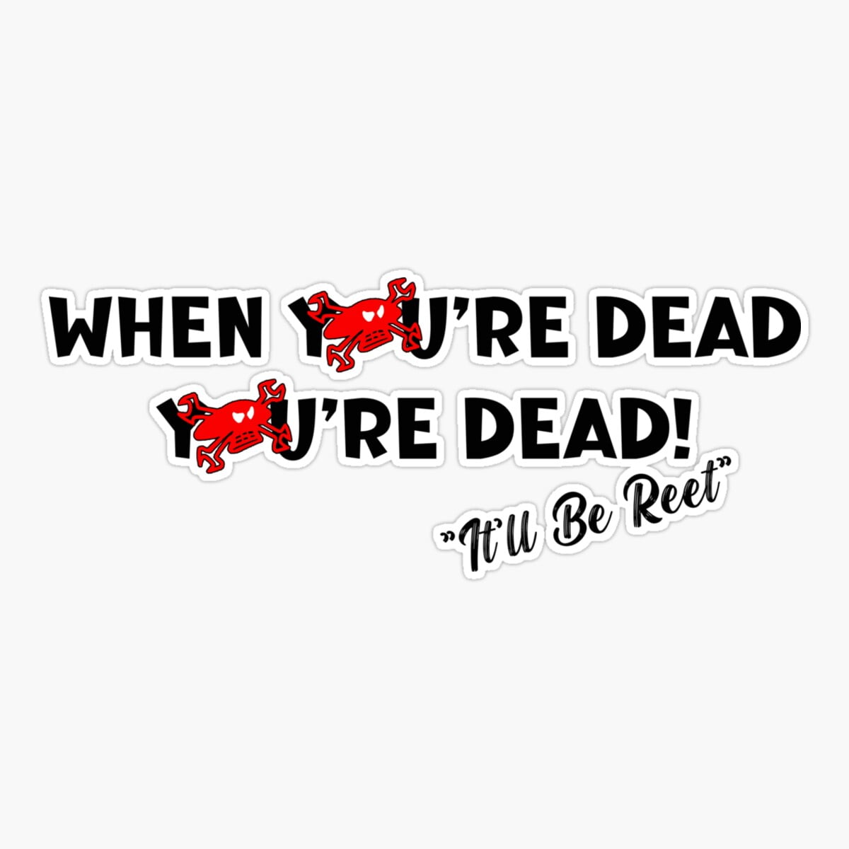 Maneki Guy Martin Tt Legend Skull And Spanners, When You'Re Dead You'Re ...