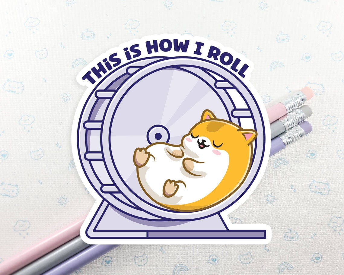 Maneki Hamster How I Roll Er, Vinyl Er, Kawaii Hamster Gift, This Is ...