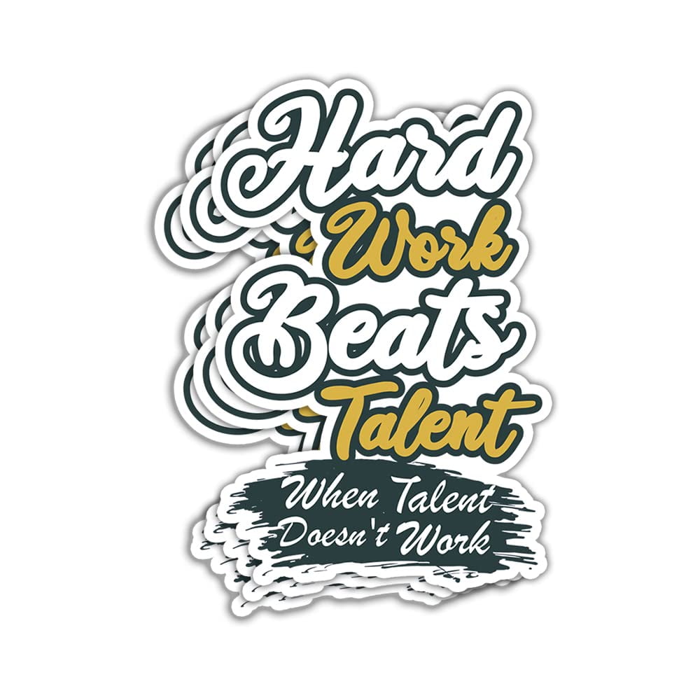 Maneki Hard Work Beats Talent When Talent Doesn't Work Sticker ...