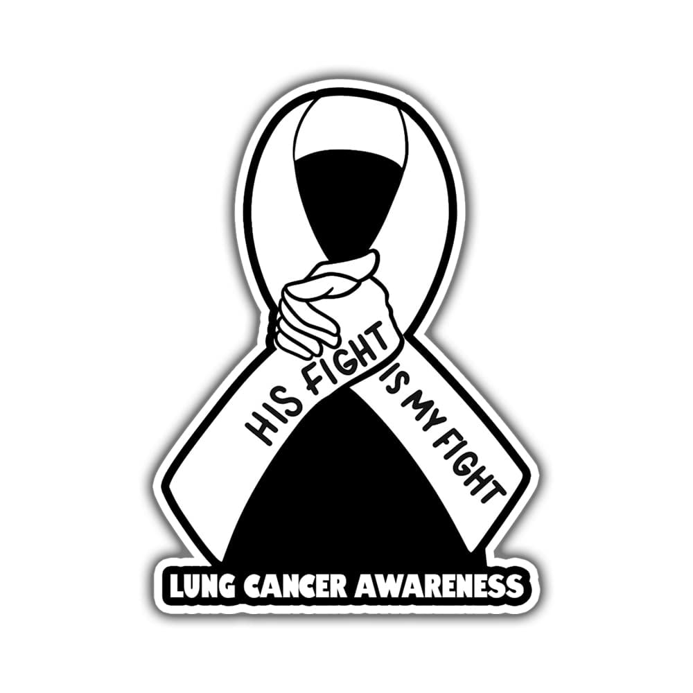 Maneki His Fight is My Fight Lung Cancer Awareness Sticker Lung Cancer ...
