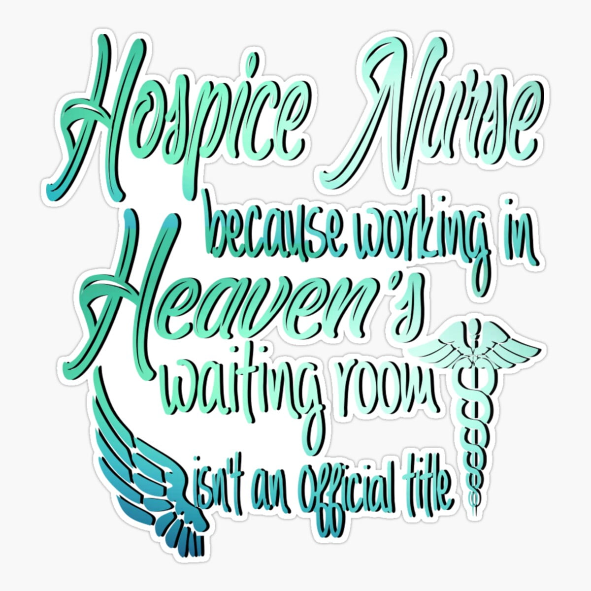 Maneki Hospice Nurse Because Working In Heaven'S Waiting Room Isn'T An ...