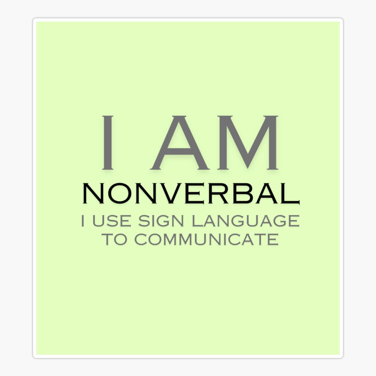 Maneki I Am Nonverbal, I Use Sign Language Er, Phone Decal Water Bottle ...