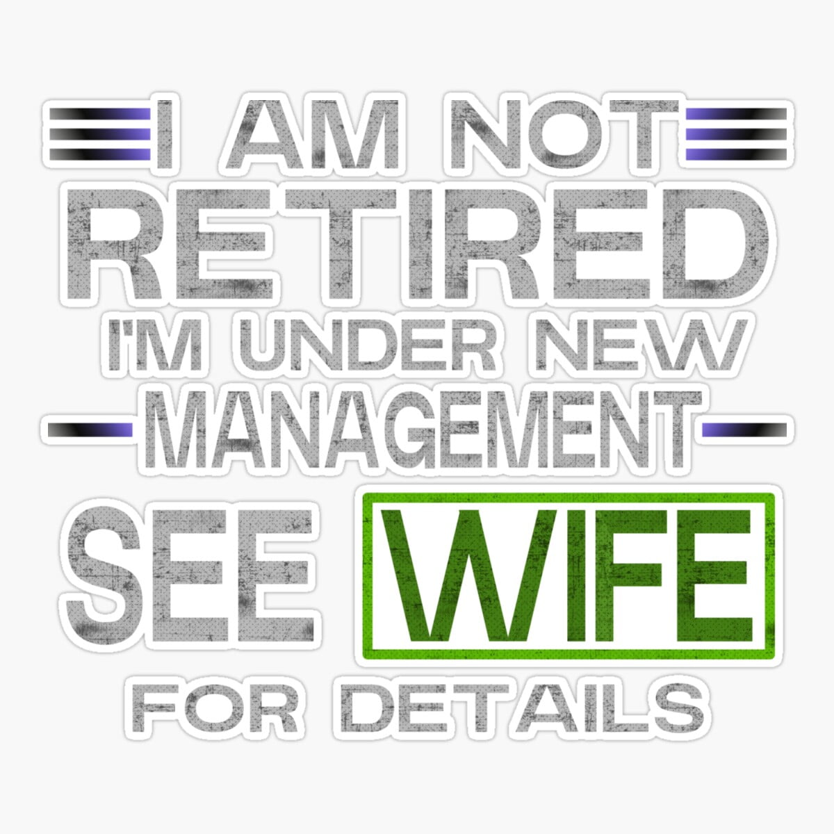 Maneki I Am Not Retired Im Under New Management See Wife For Details Er ...