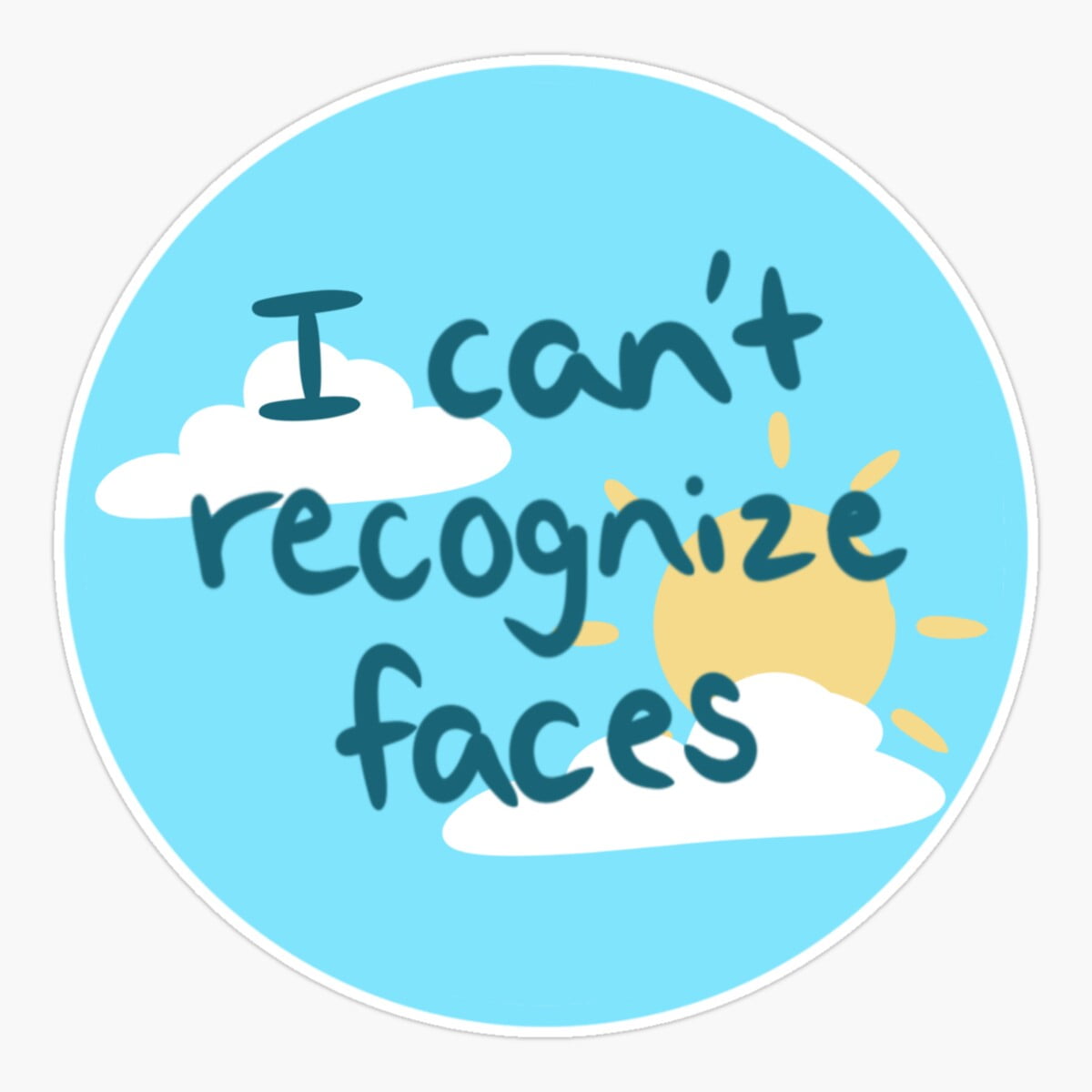 Maneki I Can’T Recognize Faces Disability Alert Er, Phone Decal Water ...