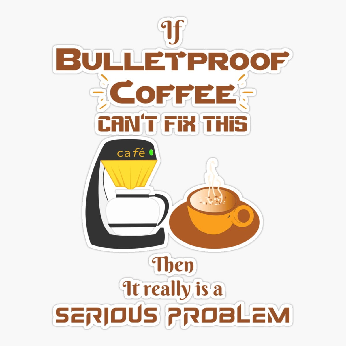 Maneki I Coee Can'T Ix This It'S A Serious Problem Sticker, Phone Decal ...