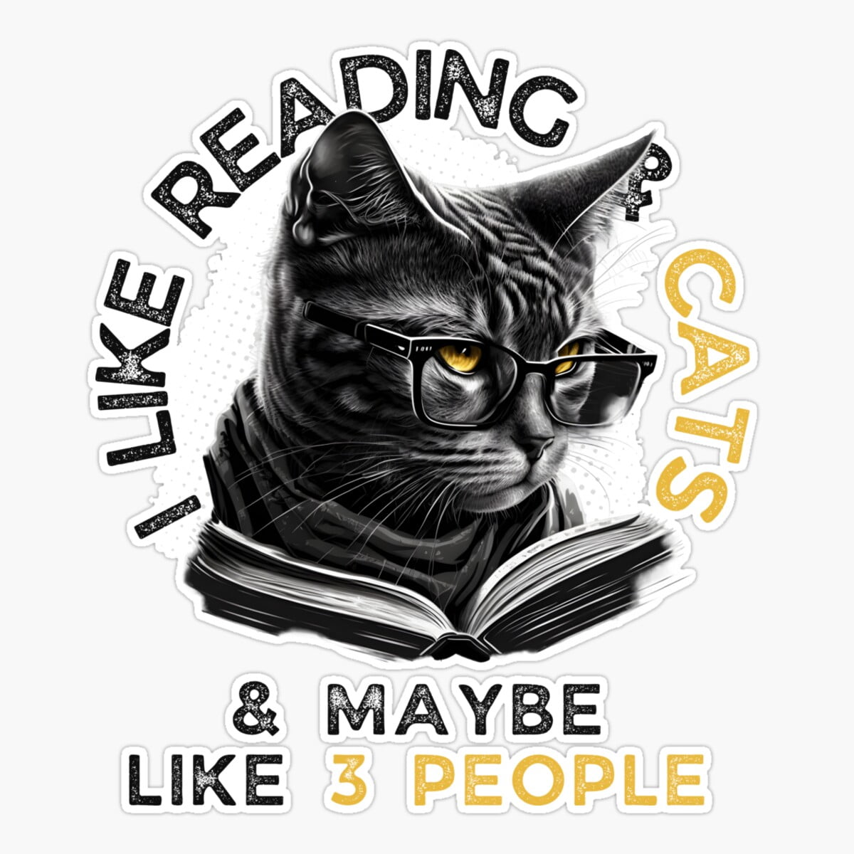 Maneki I Like Reading And Cats And Maybe Like Three People Sticker ...