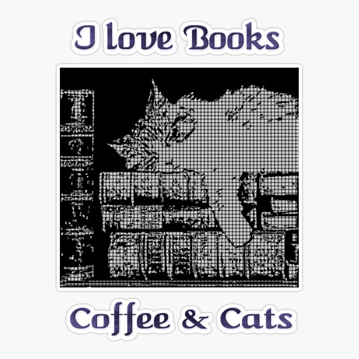 Maneki I Love Books Coffee And Cats Er, Phone Decal Water Bottle ...