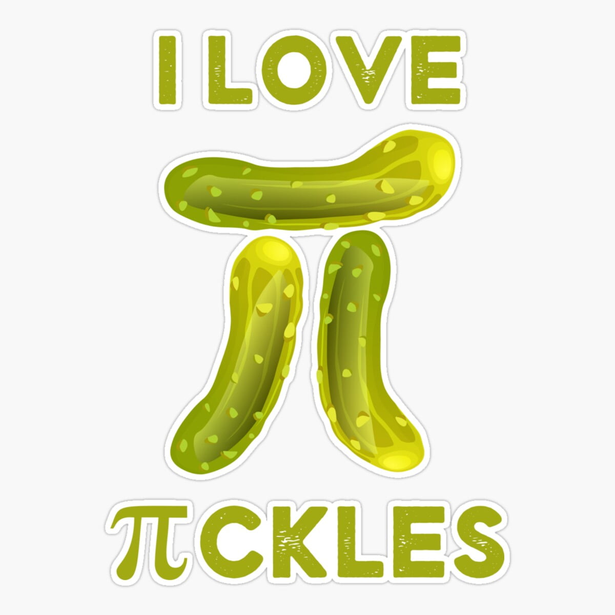 Maneki I Love Pickles Pi Day 3.14 Funny Pi-Ckles Pun Pi Symbol Er ...