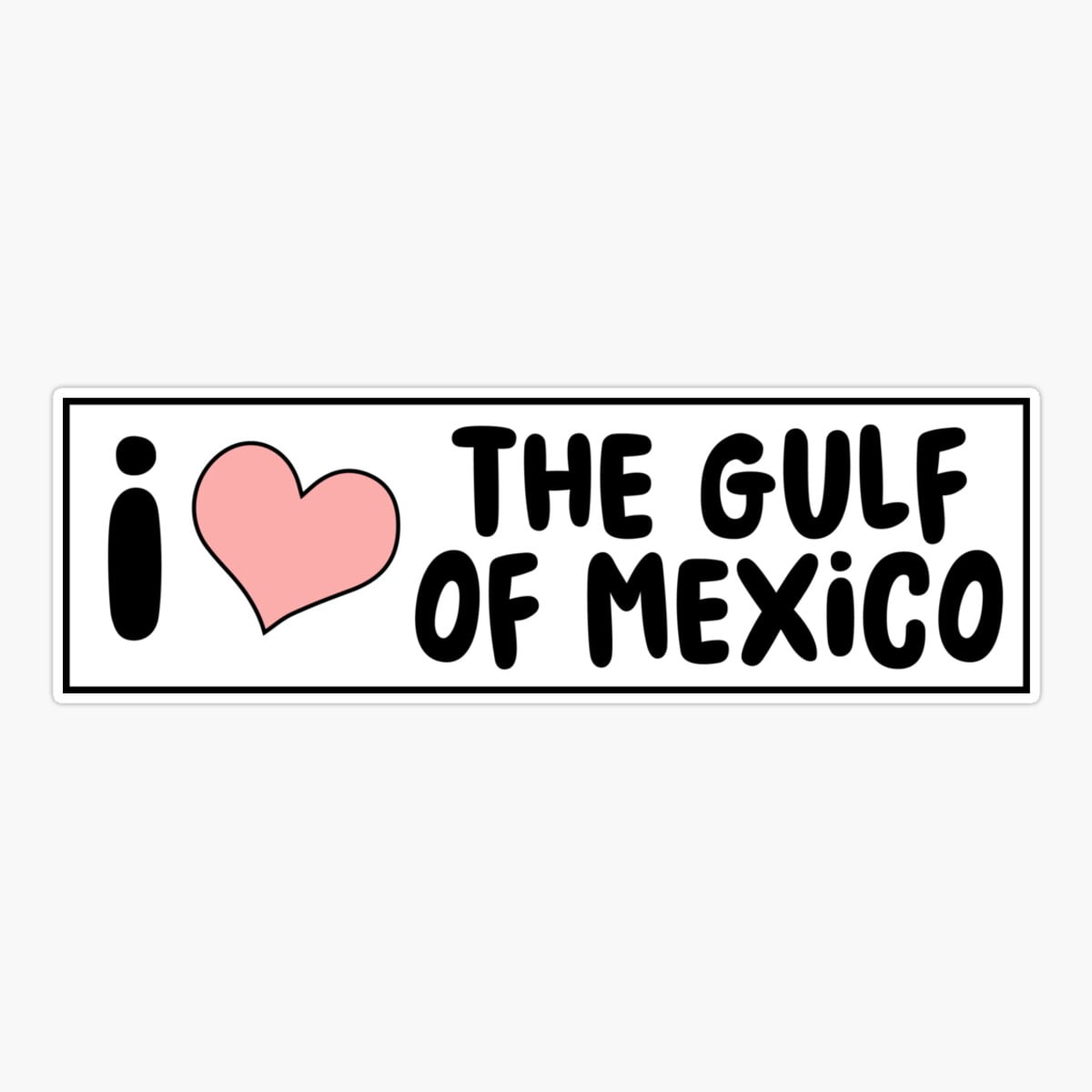 Maneki I Love The Gul O Mexico Anti America Bumper Sticker, Phone Decal ...