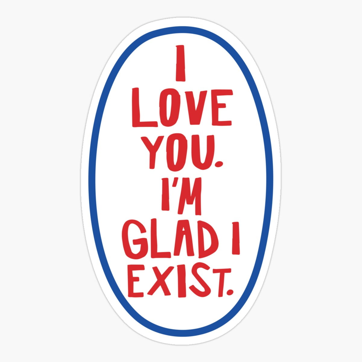 Maneki I Love You I'M Glad I Exist The Orange Poem Food Stamp Er Er ...