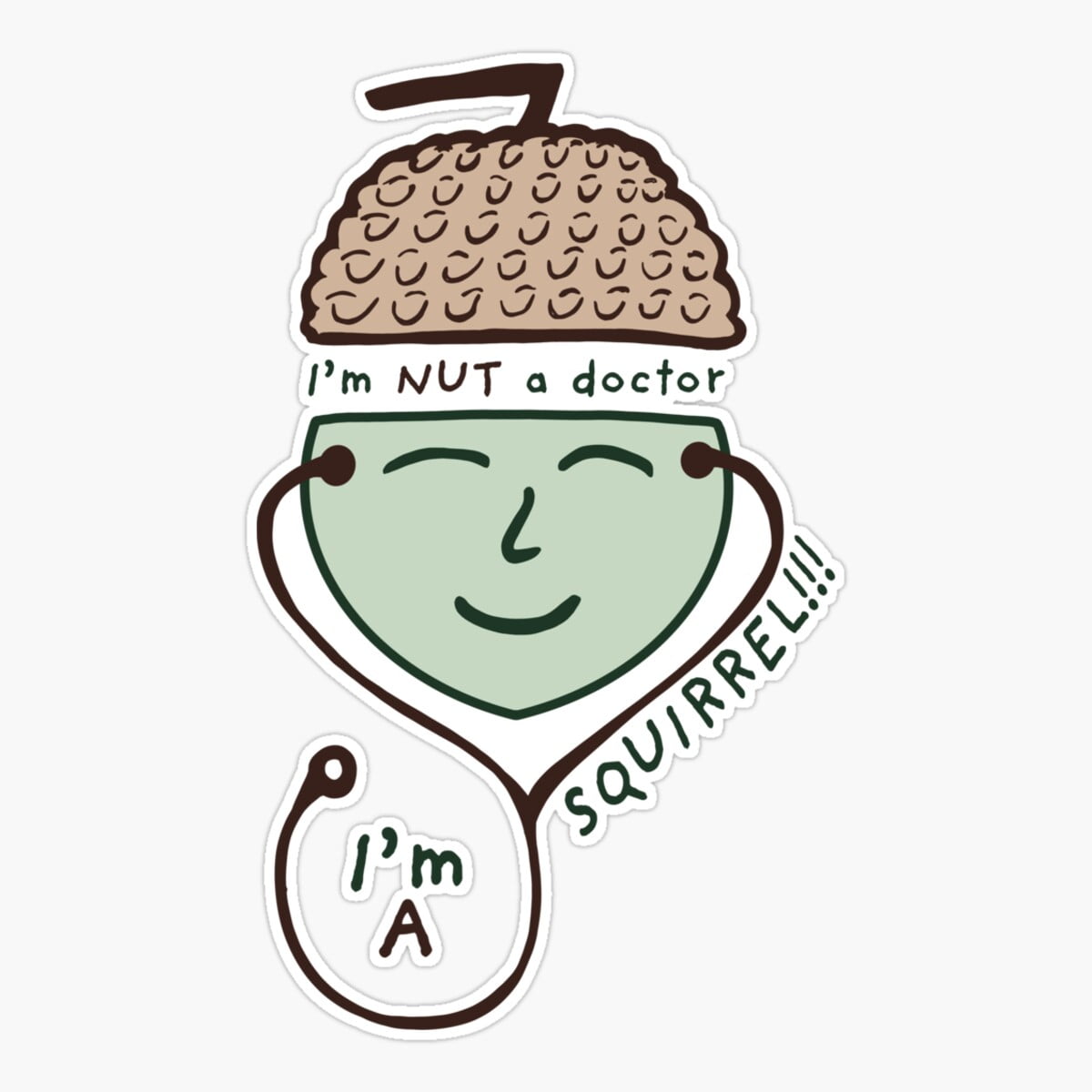Maneki I'M Nut A Doctor, I'M A Squirrel Er, Phone Decal Water Bottle ...