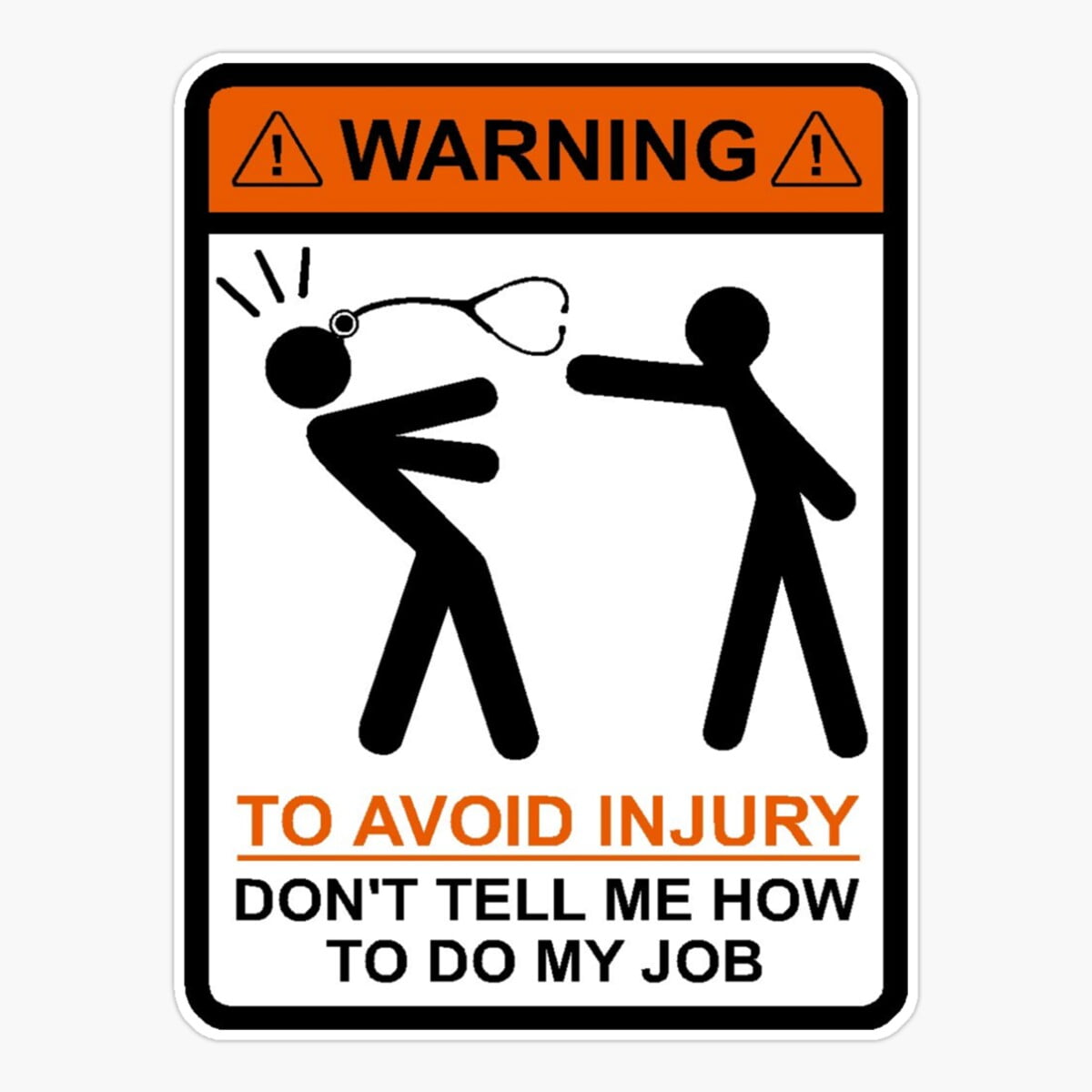 Maneki I Make Decals Warning To Avoid Injury Don'T Tell Me How To Do My ...