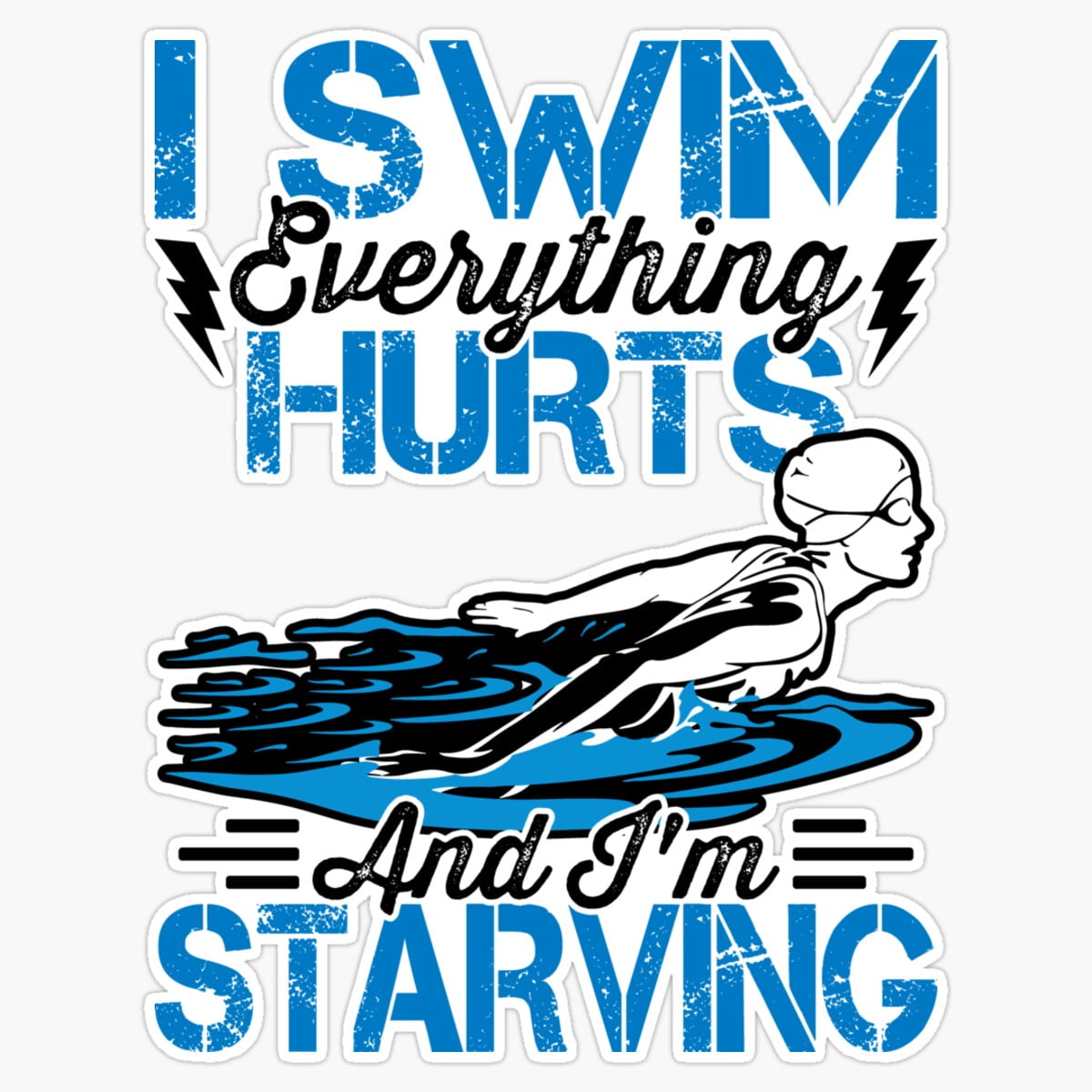 Maneki I Swim Everything Hurts And I'M Starving Swimmer Swimming Er ...