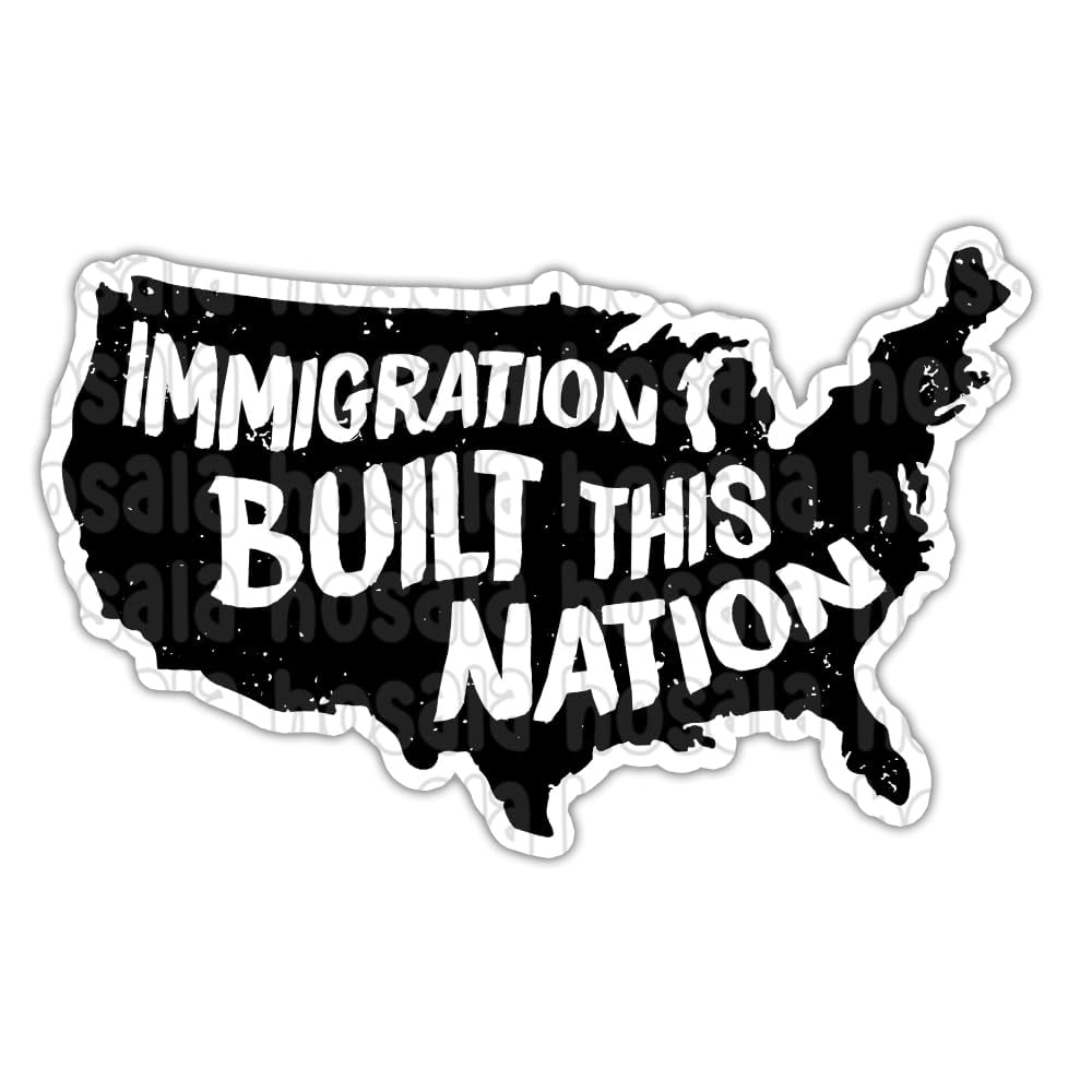 Maneki Immigration Built This Nation Sticker Social Justice Immigrants ...