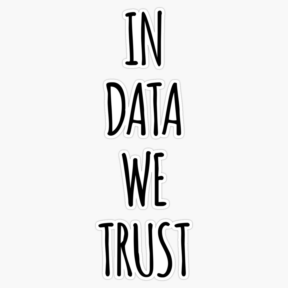 Maneki In Data We Trust Er, Phone Decal Water Bottle Stickers Car ...