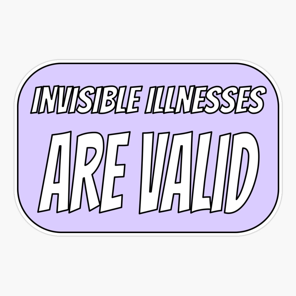 Maneki Invisible Illnesses Are Valid - Purple Er, Phone Decal Water ...