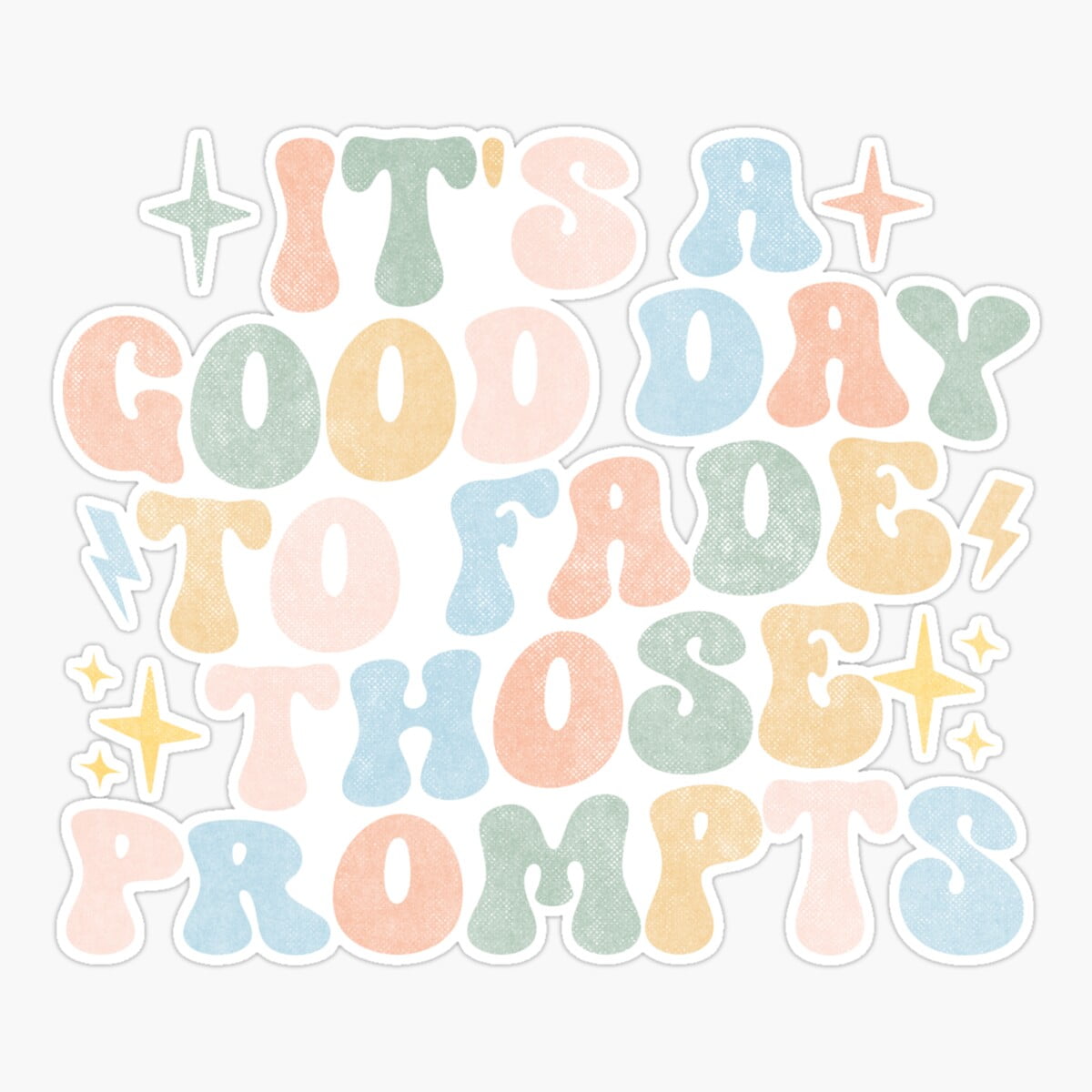 Maneki It'S A Good Day To Fade Those Prompts Er, Phone Decal Water ...