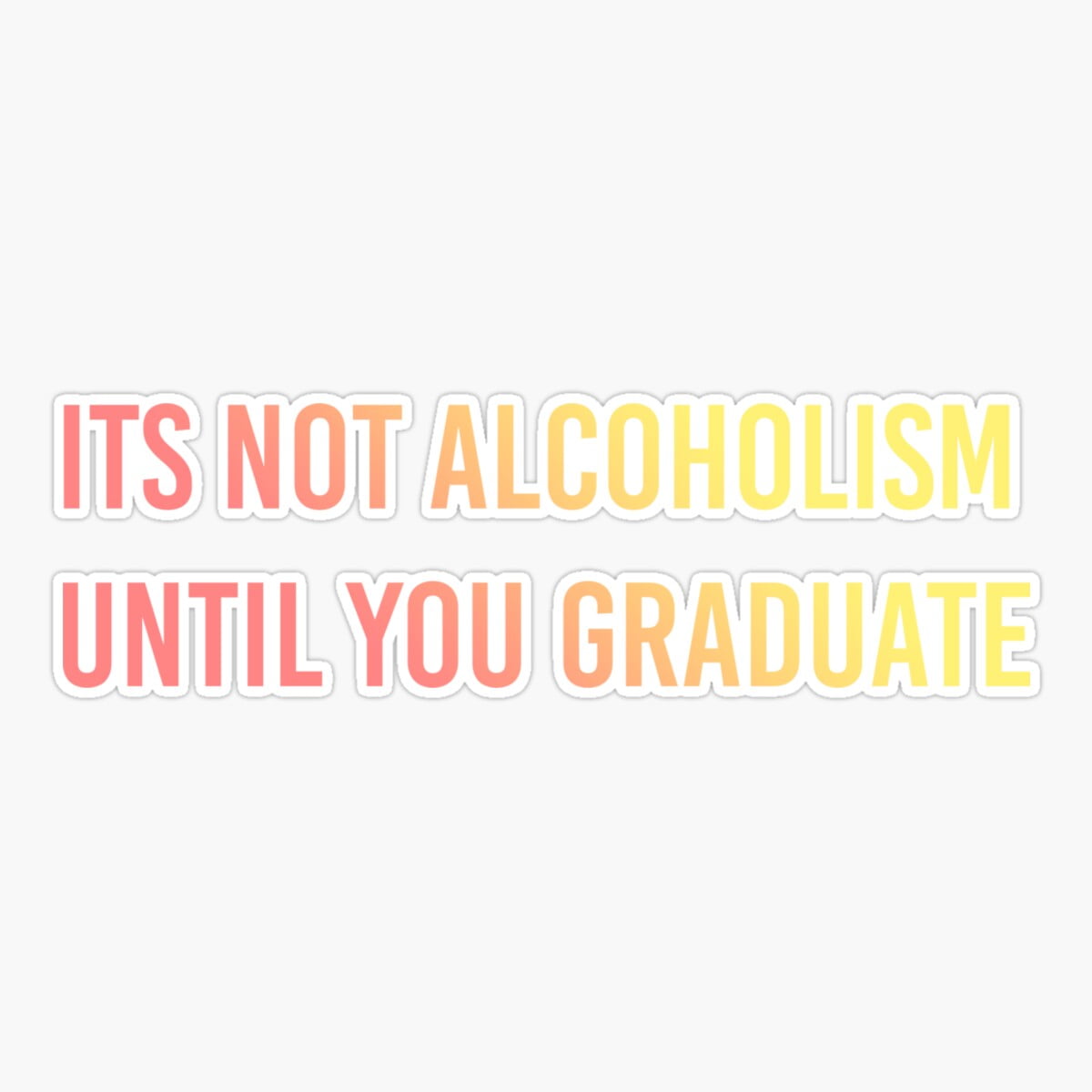 Maneki It'S Not Alcoholism Until You Graduate - Funny Laptop Ers And ...