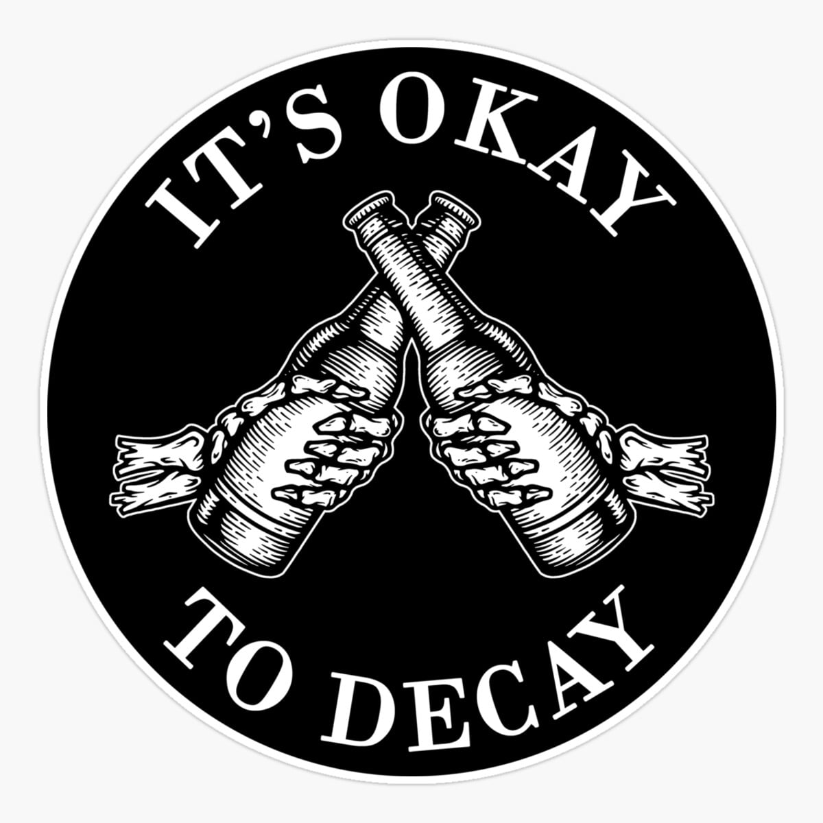 Maneki It'S Okay To Decay Er, Phone Decal Water Bottle Stickers Car ...
