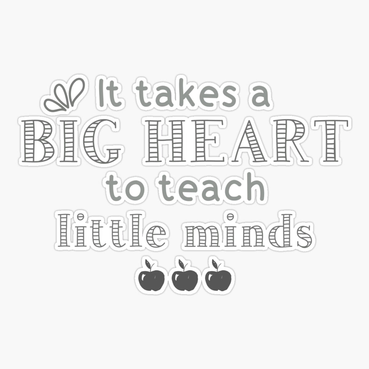 Maneki It Takes A Big Heart To Teach Little Minds | Teacher ...