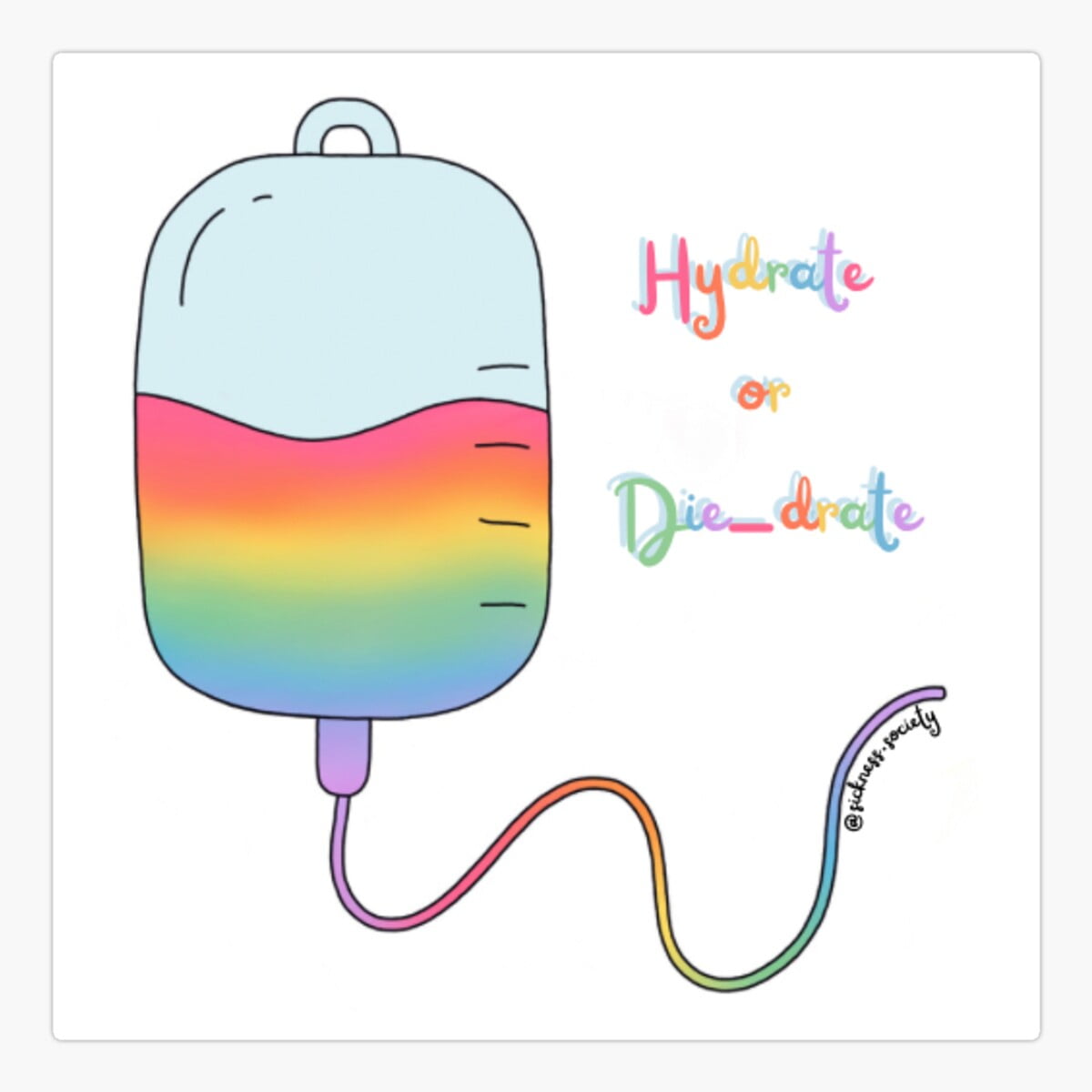 Maneki Iv Hydrate Or Die-Drate Lgbt Pride Flag Er, Phone Decal Water ...