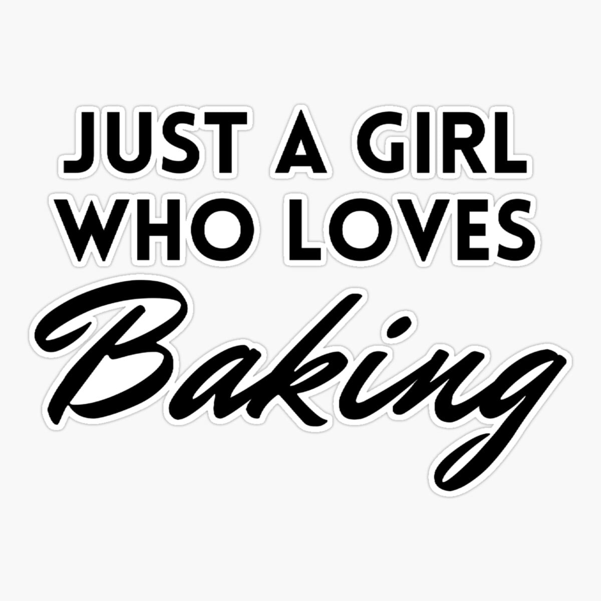 Maneki Just A Girl Who Loves Baking Sticker, Phone Decal Water Bottle Stickers Car Decals, Funny ...