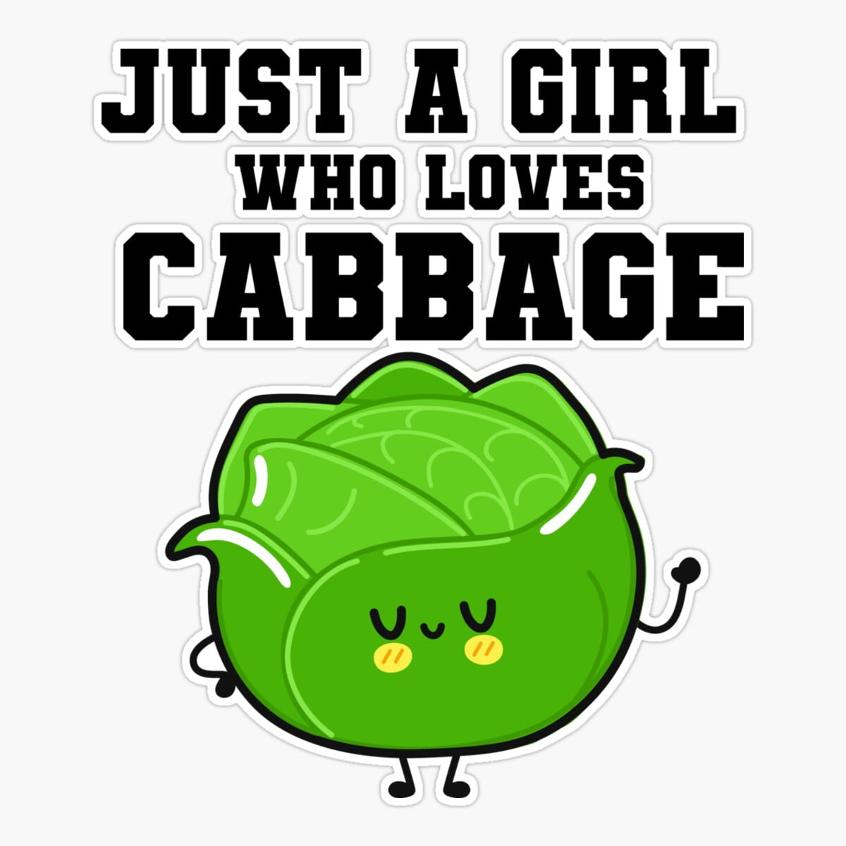 Maneki Just A Girl Who Loves Cabbage#My Cabbage #Green Cabbage Sticker ...
