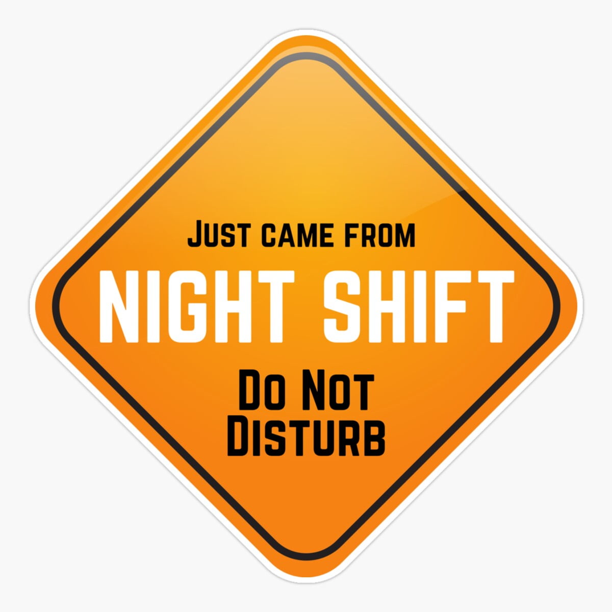 Maneki Just Came From Night Shift Do Not Disturb Er, Phone Decal Water ...