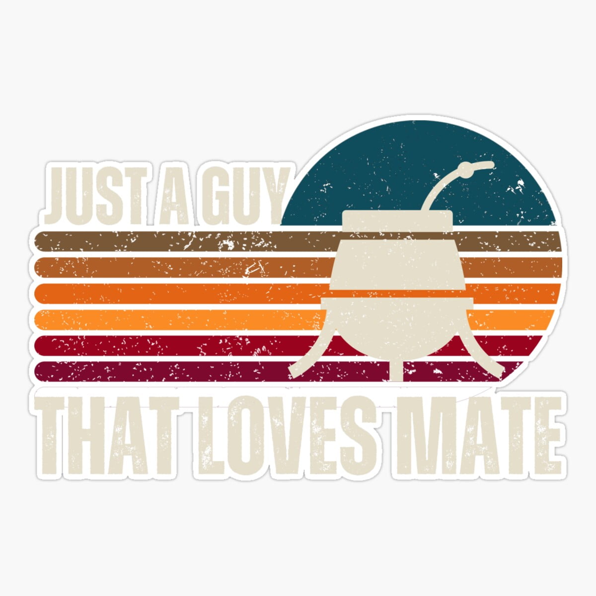 Maneki Just A Guy That Loves Mate Yerba Mate Tea Lover Argentinian ...