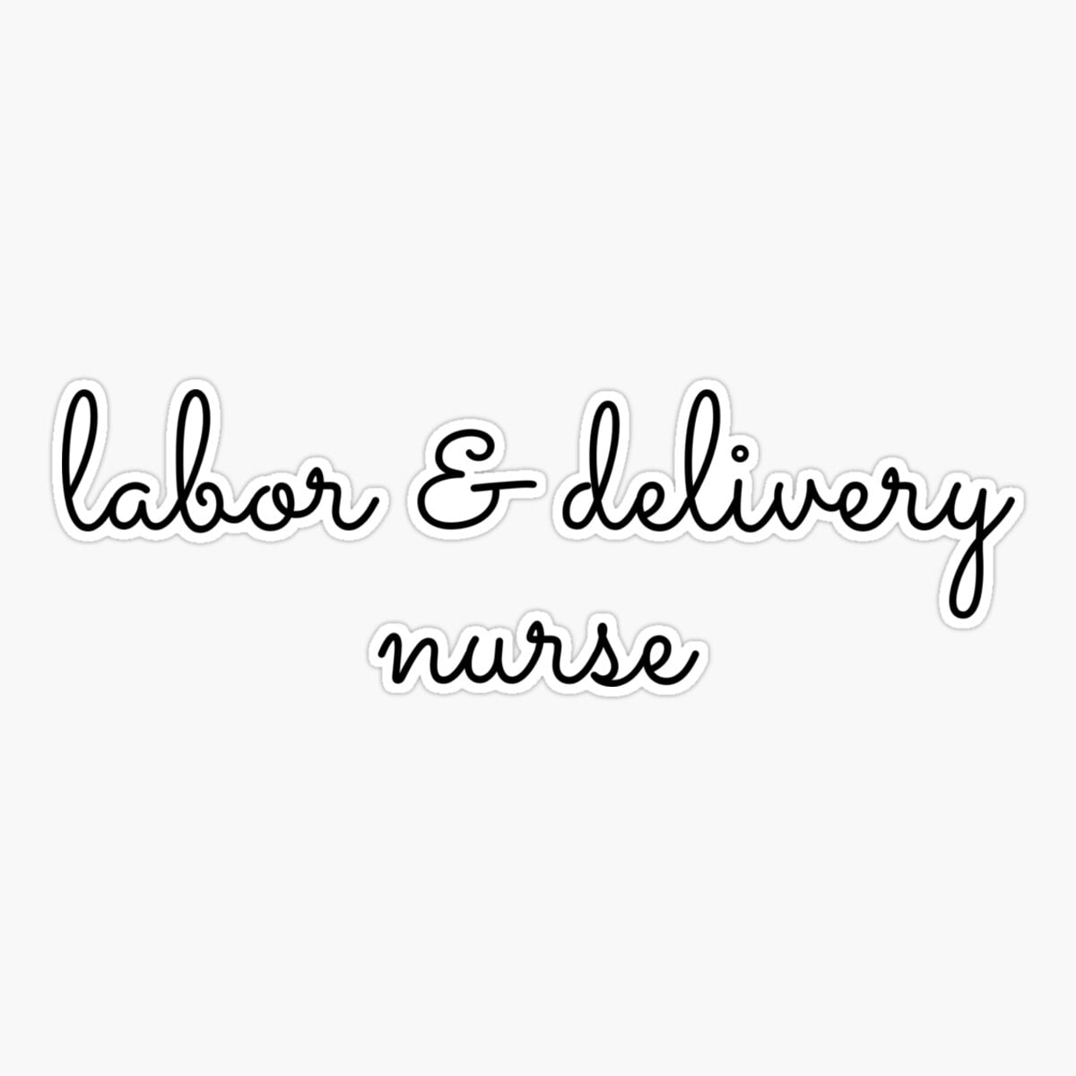 Maneki Labor And Delivery Nurse Cursive Er, Phone Decal Water Bottle ...