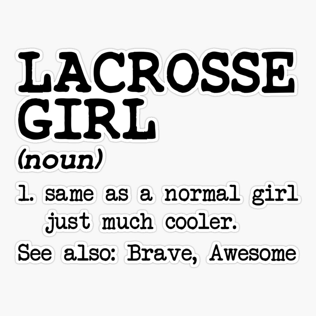 Maneki Lacrosse Girl Definition Sports Er, Phone Decal Water Bottle ...