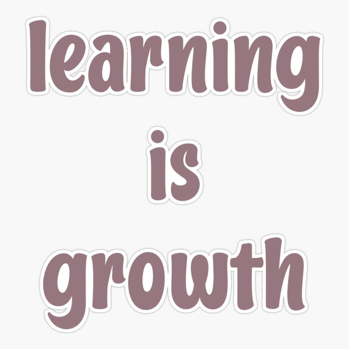 Maneki Learning Is Growth - Light Purple Text Er, Phone Decal Water ...