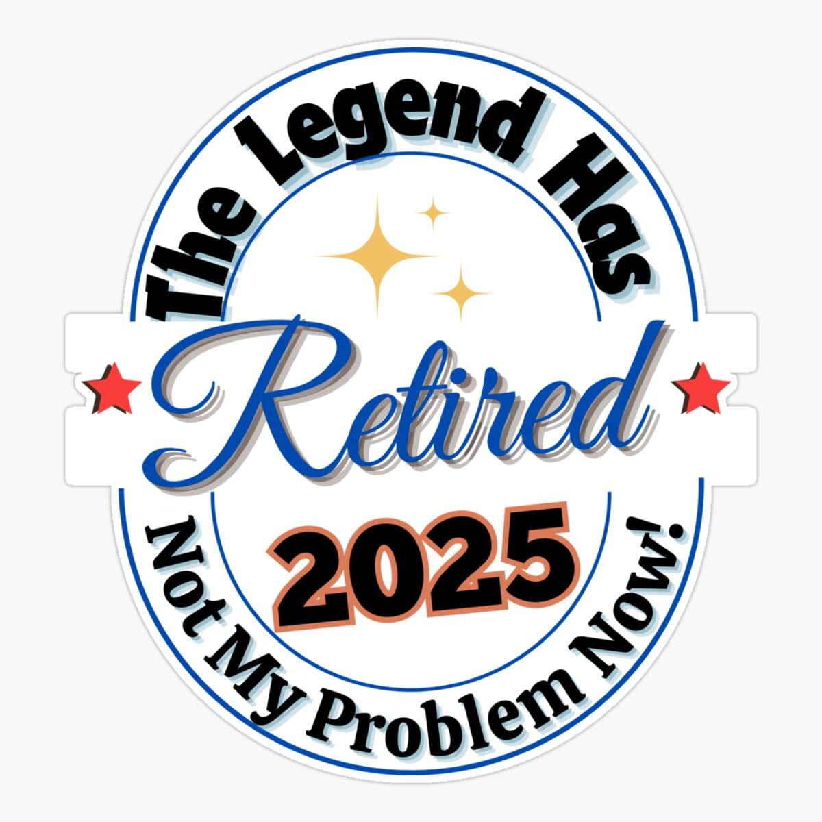 Maneki The Legend Has Retired 2025-Fun, Novelty Retirement Gift For ...