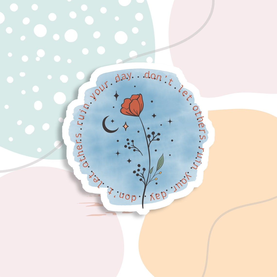 Maneki Don'T Let Others Ruin Your Day Er, Be Happy Kindness Ers ...