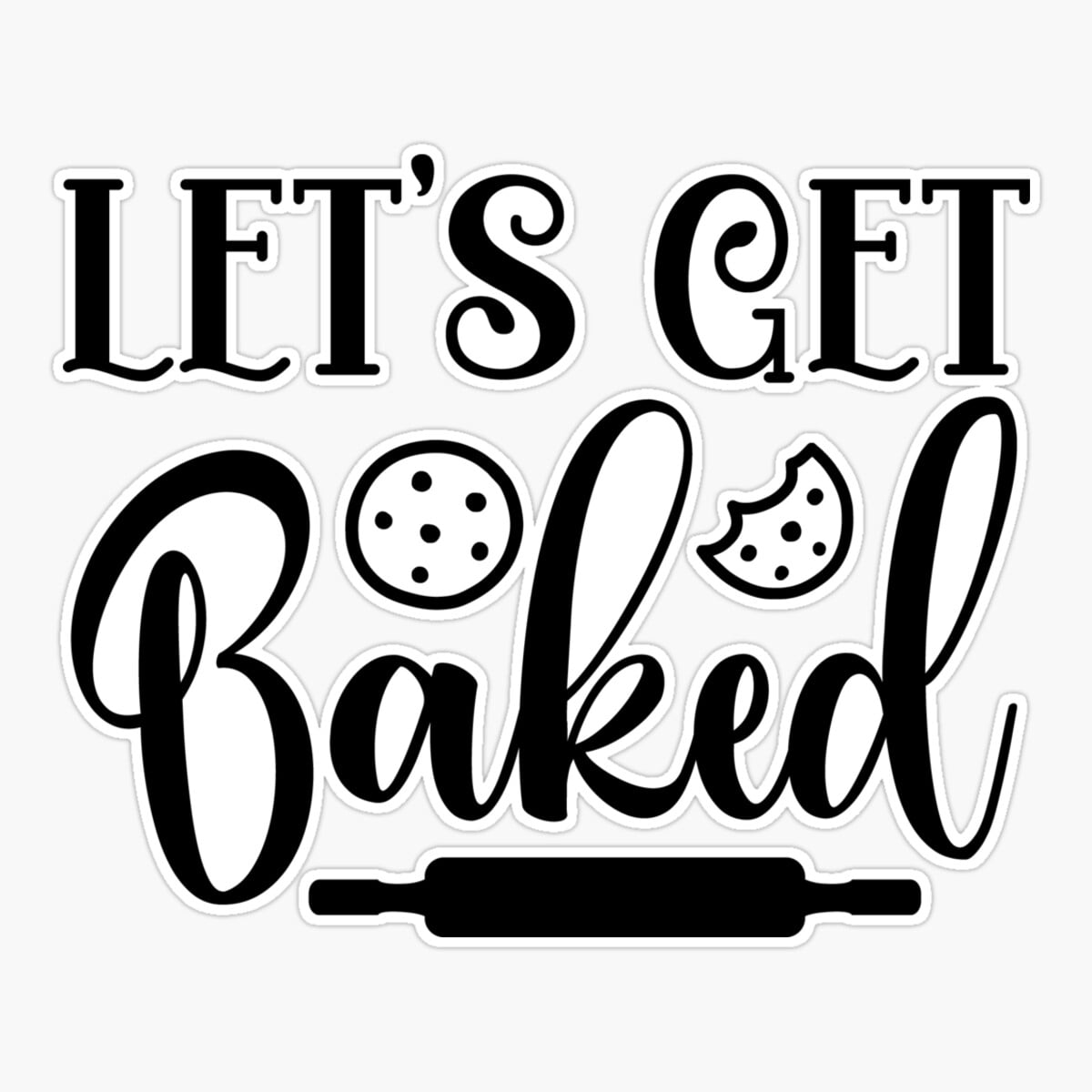 Maneki Let'S Get Baked Cookie Sticker Sticker, Phone Decal Water Bottle ...