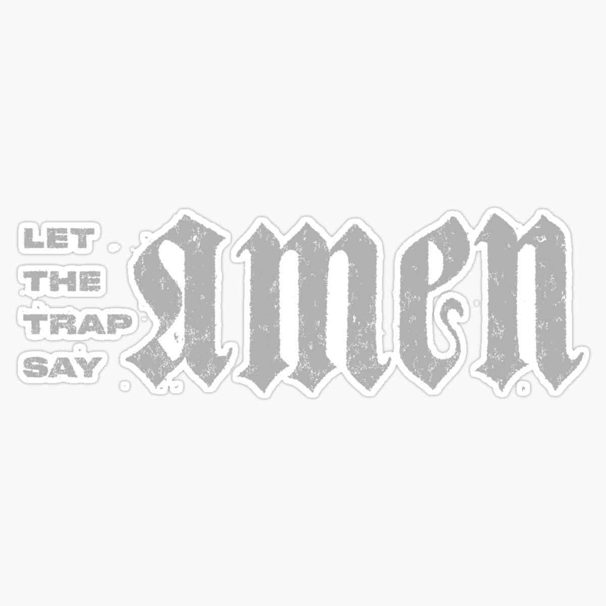 Maneki Let The Trap Say Amen Er, Phone Decal Water Bottle Stickers Car ...