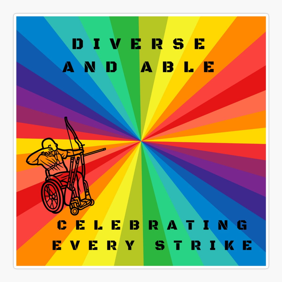 Maneki Lgbtq Wheelchair Archery Disability Slogan. Diverse And Able ...