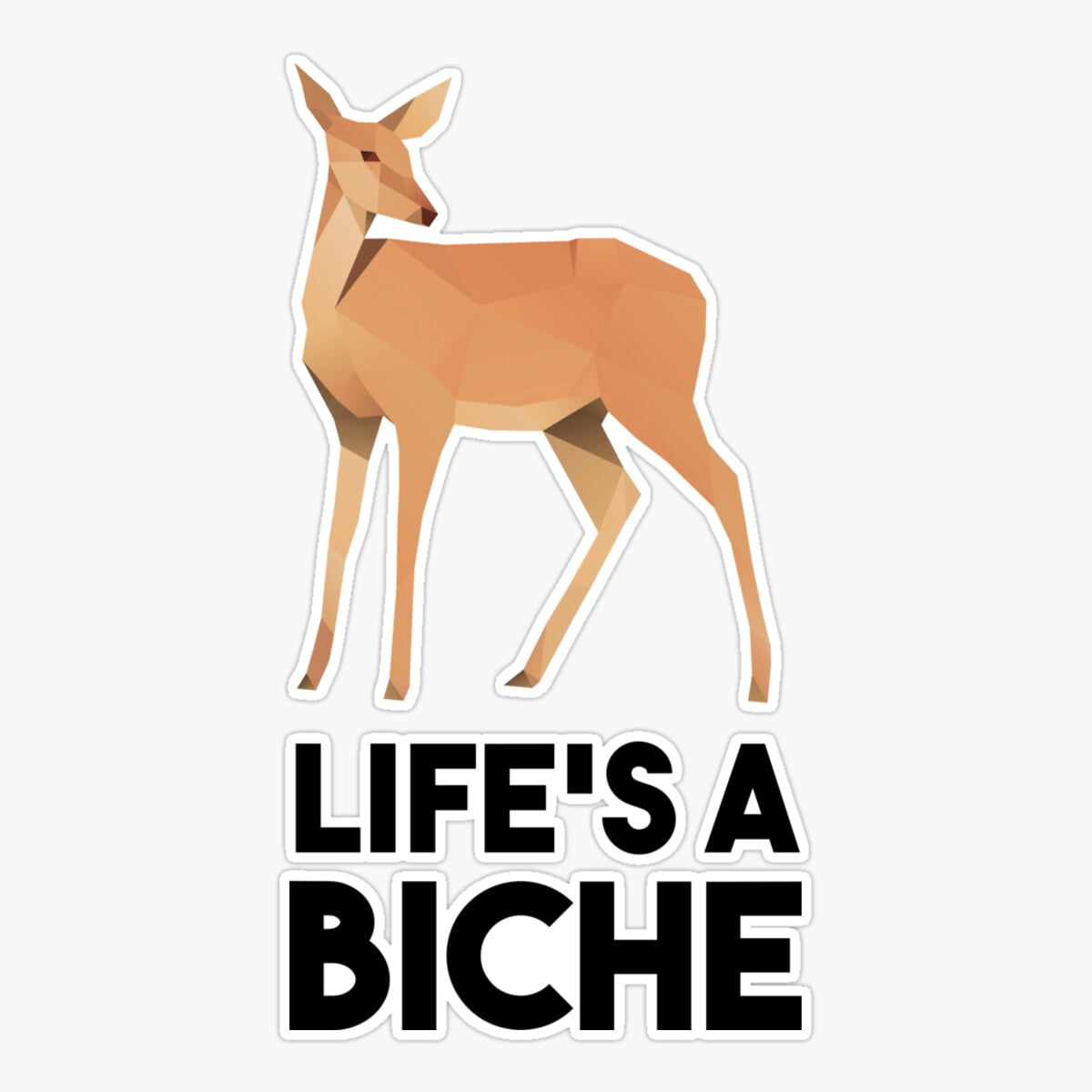 Maneki Life'S A Biche - French Language Pun Er, Phone Decal Water ...