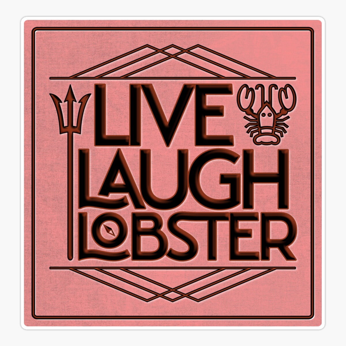 Maneki Live, Laugh, Lobster Unny Deco Style Nautical Ishing Slogan (Red ...