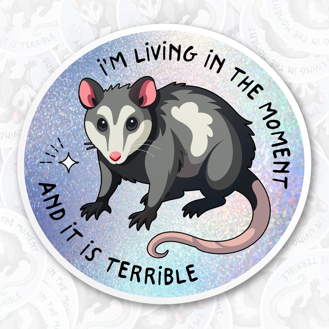 Maneki I'M Living In The Moment Er, Funny Possum Opossum Ers, Anxiety ...
