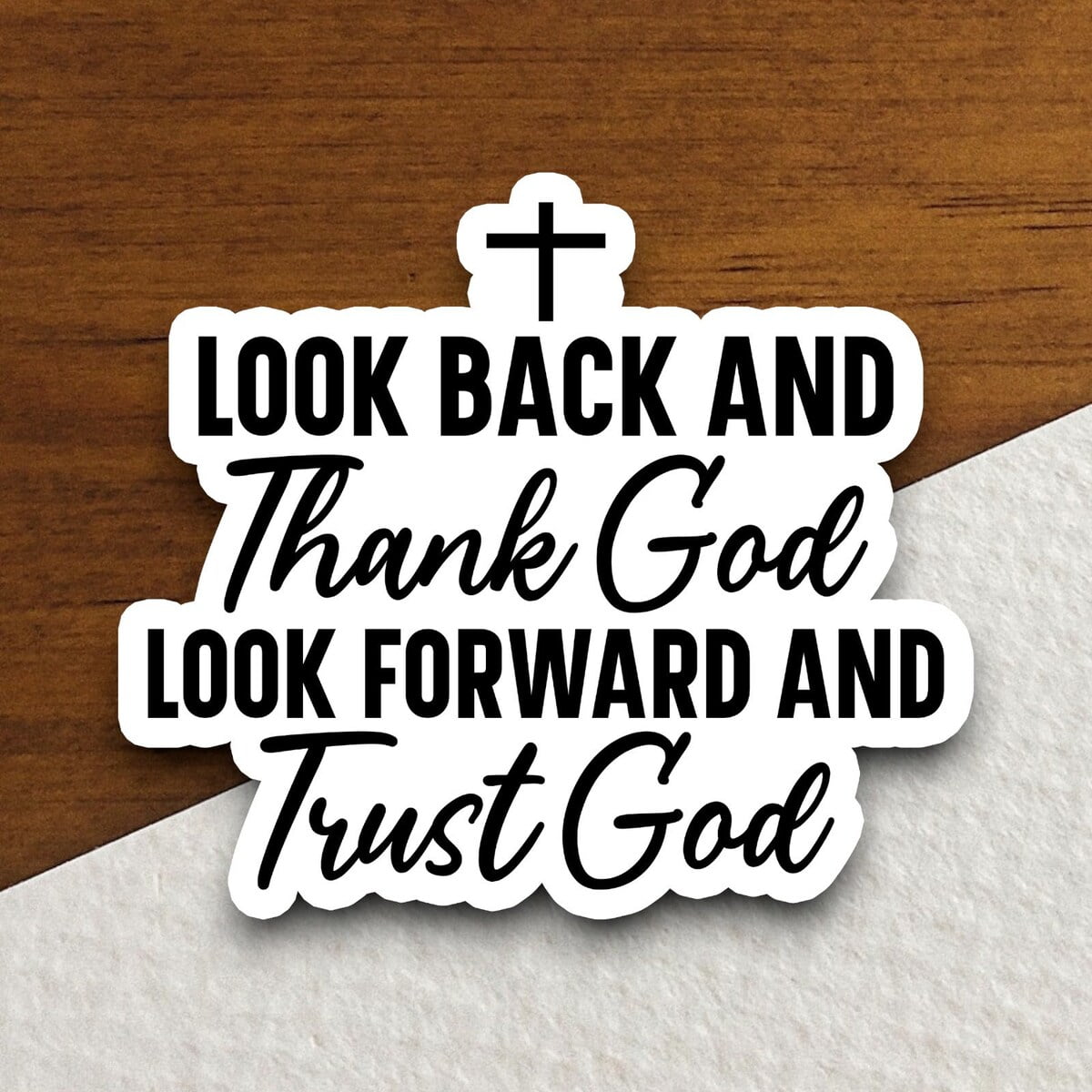 Maneki Look Back And Thank God Look Forward And Trust God Sticker ...