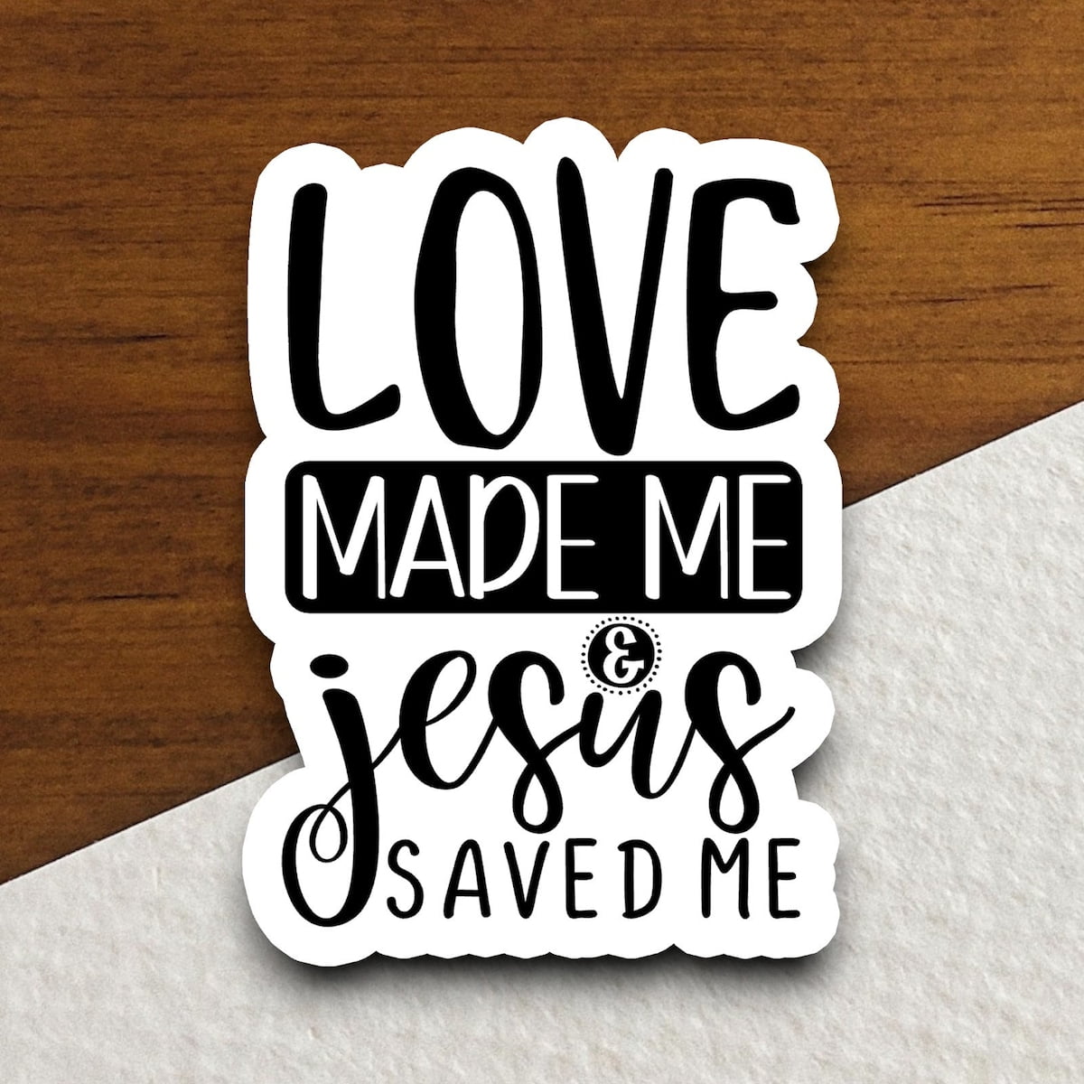 Maneki Love Made Me & Saved Me Sticker, Religious Sticker, Faith ...