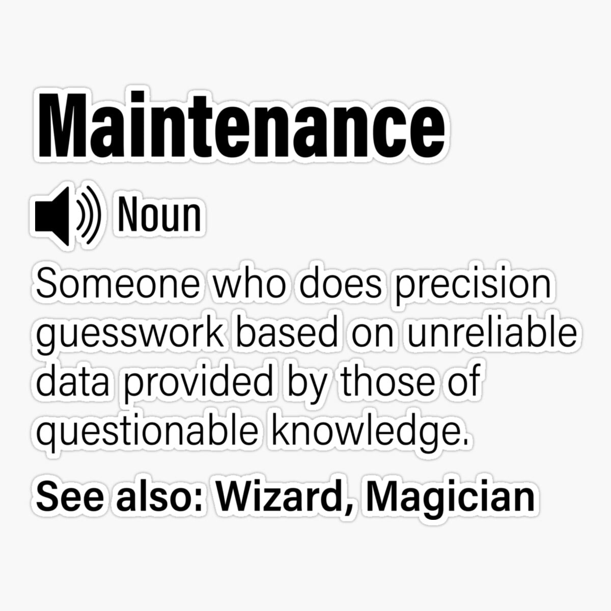 Maneki Maintenance Funny Definition,Maintenance Funny Saying Er, Phone ...