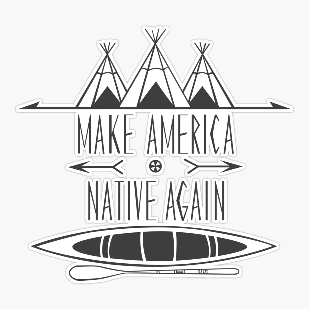 Maneki Make America Native Again T-Shirts Er, Phone Decal Water Bottle ...