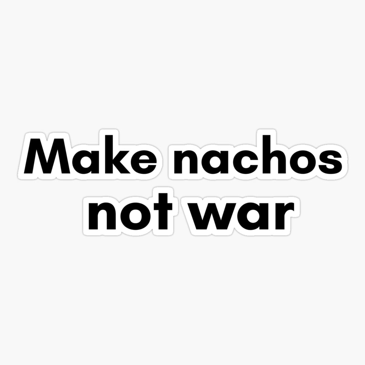 Maneki Make Nachos Not War Sticker, Phone Decal Water Bottle Stickers ...