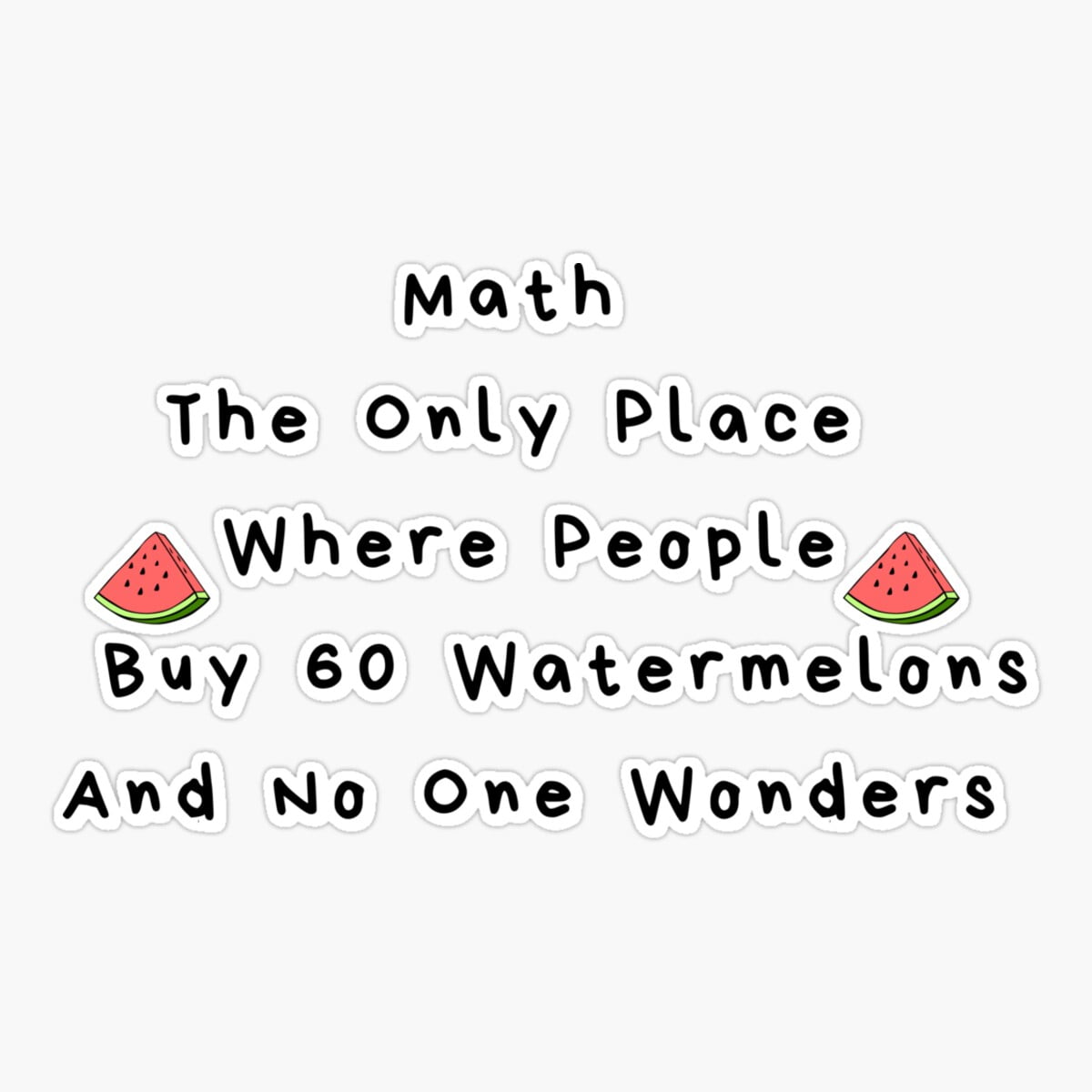 Maneki Math The Only Place Where People Buy 60 Waterms And No One ...