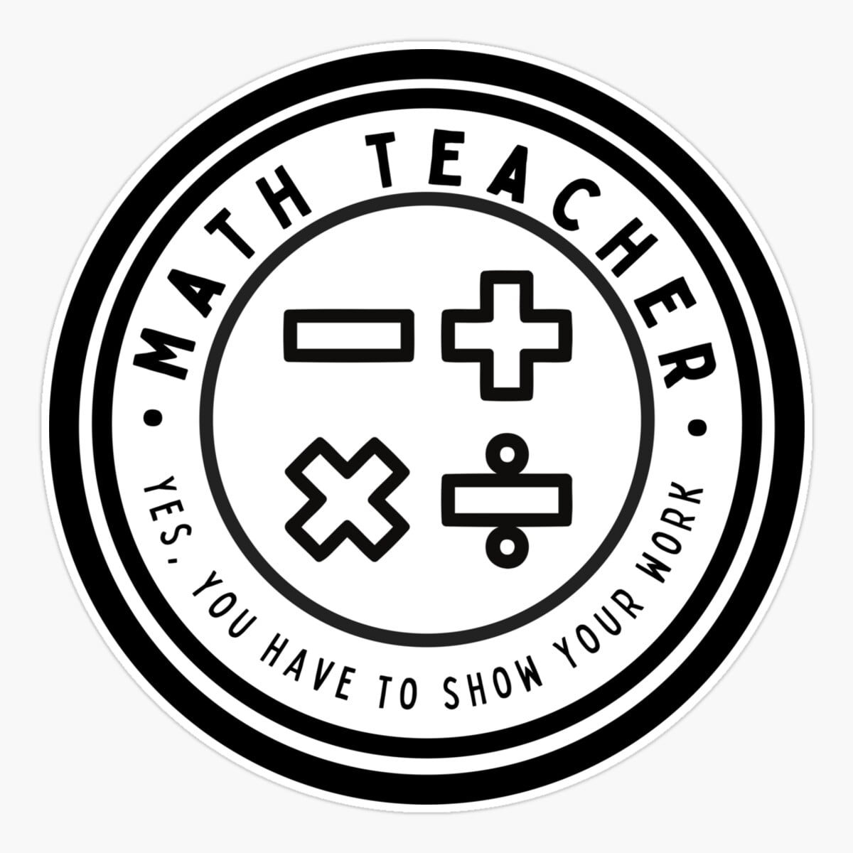 Maneki Math Teacher - Yes, You Have To Show Your Work Er, Phone Decal ...