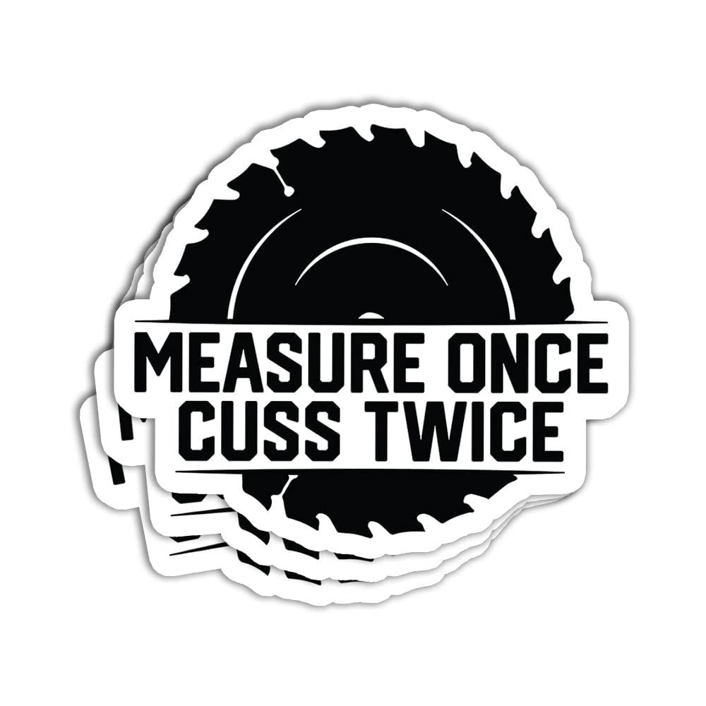 Maneki Measure Once Cuss Twice Sticker Funny Woodworker Woodworking ...